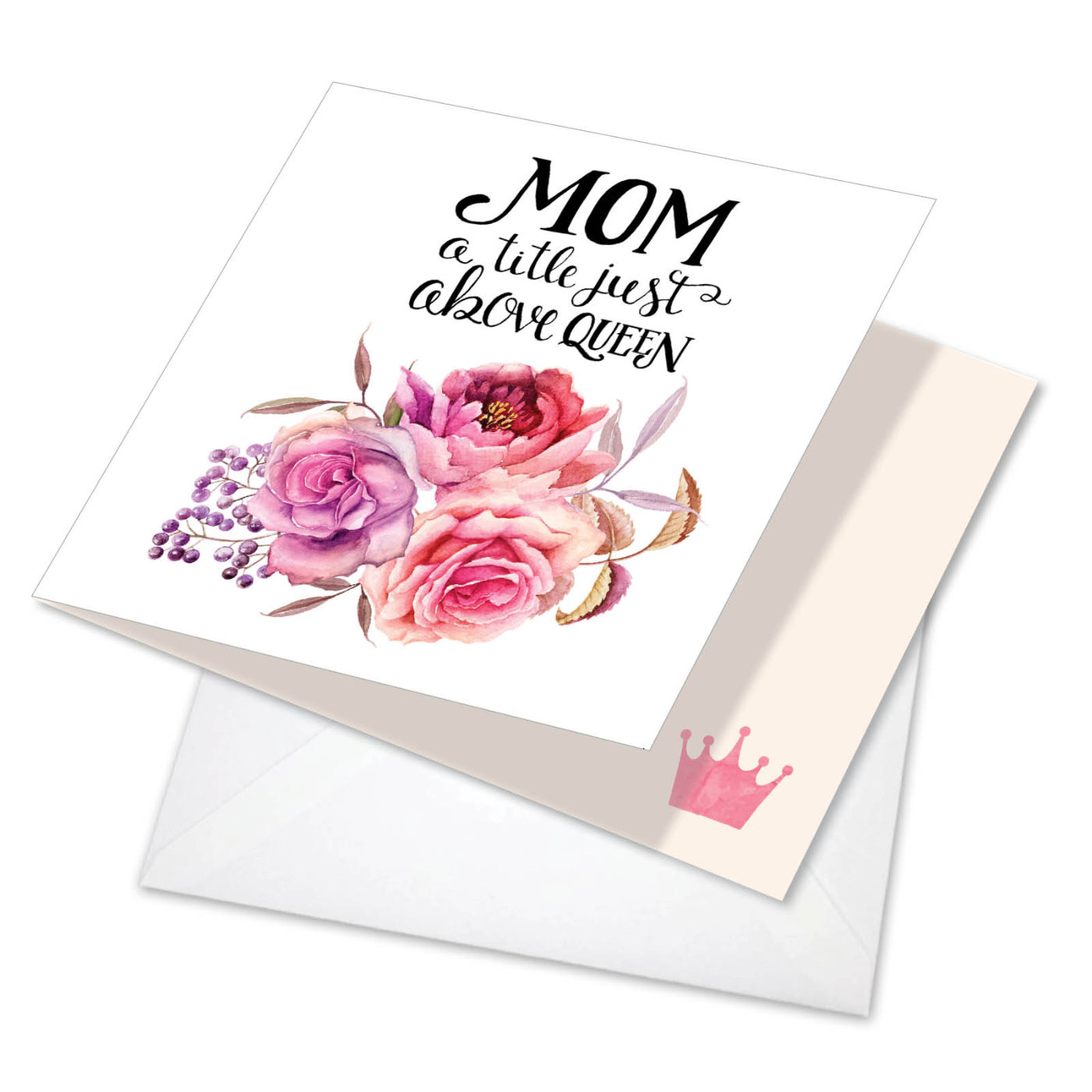 Mom Title Above Queen: Stylish Mother's Day Square-Top Paper Card