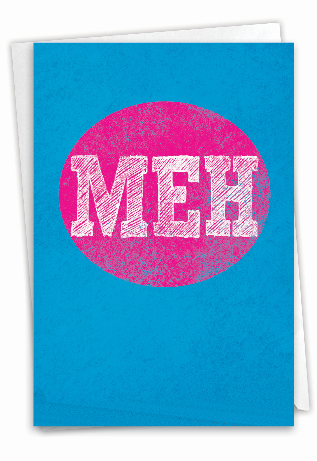 Meh Funny Birthday Greeting Card