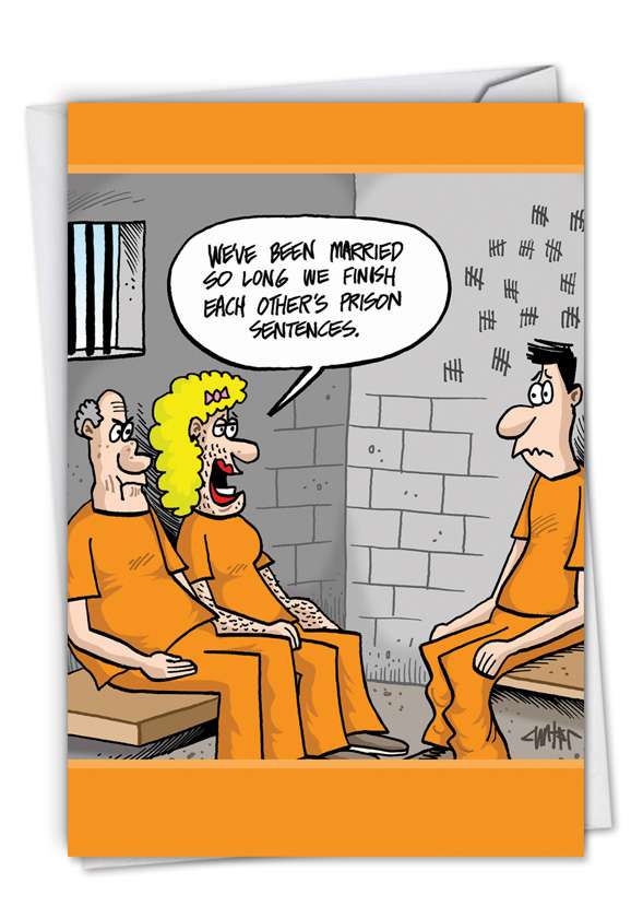 Prison Sentences Cartoons Not Greeted Greeting Card Jon Carter Prison Sentences Cartoons Not Greeted Greeting Card Jon Carter